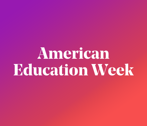 American Education Week - California Teachers Association