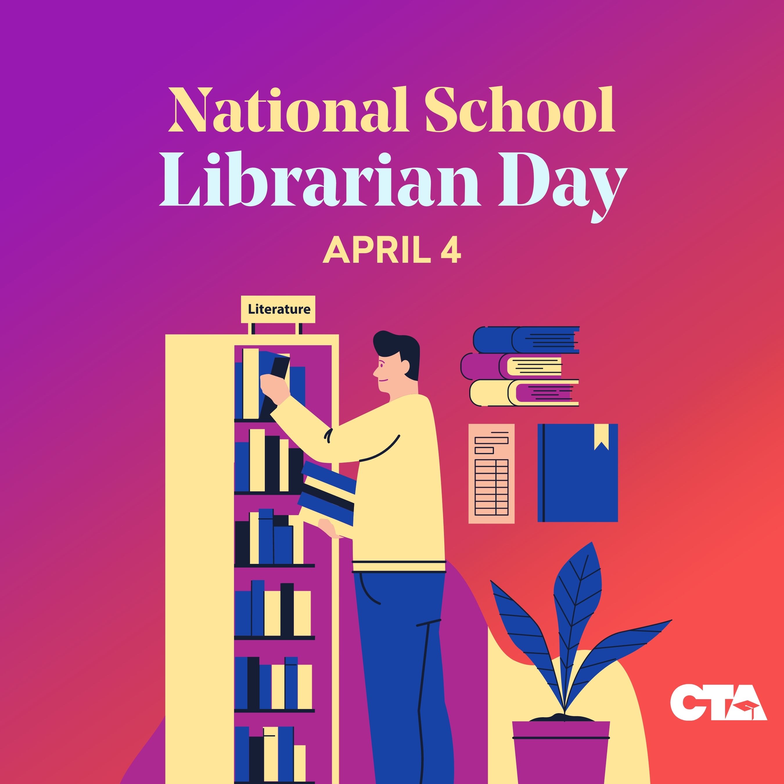 National School Librarian Day - California Teachers Association